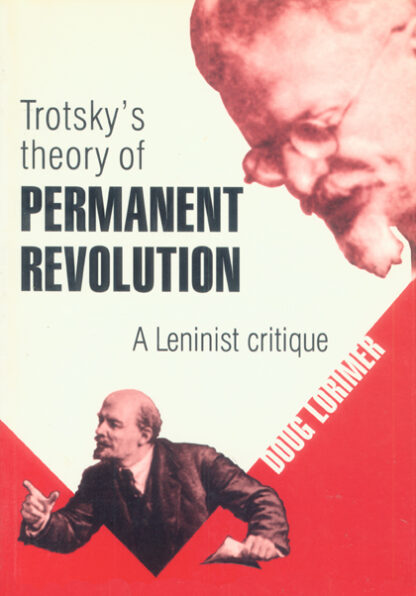 Trotsky’s Theory of Permanent Revolution – Resistance Books